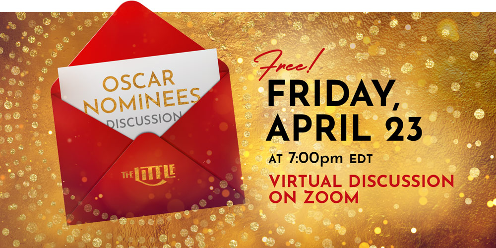 2021 Oscar Nominee Discussion | The Little Theatre