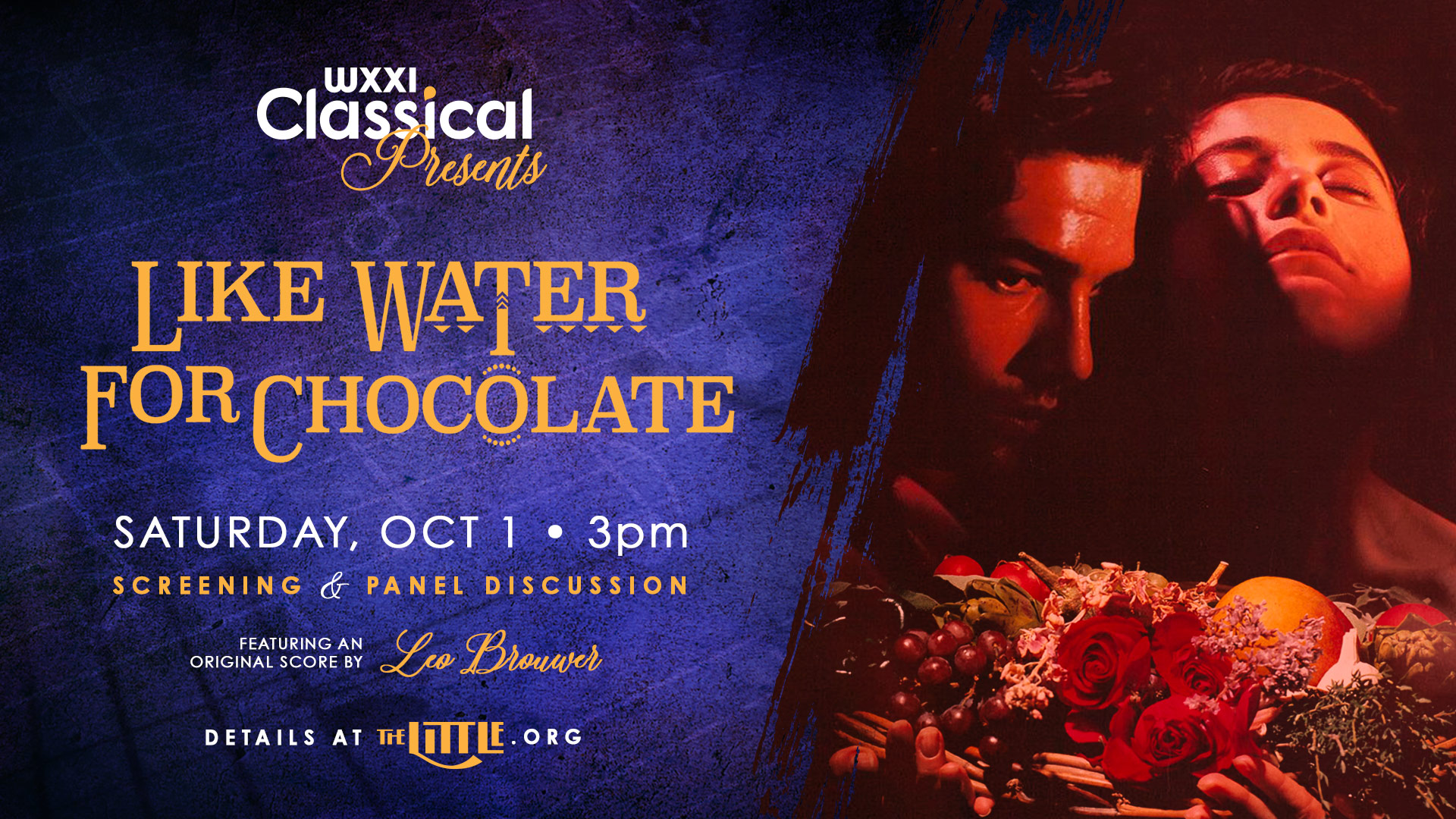 Like Water for Chocolate – Oct 1, 2022 | The Little Theatre