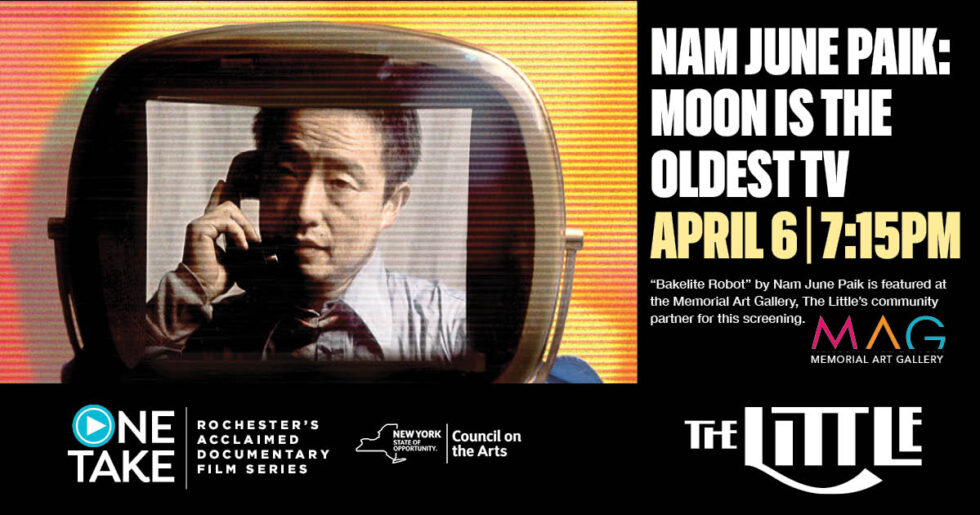 Nam June Paik: Moon is the Oldest TV – Apr 6 + 8, 2023 | The Little Theatre
