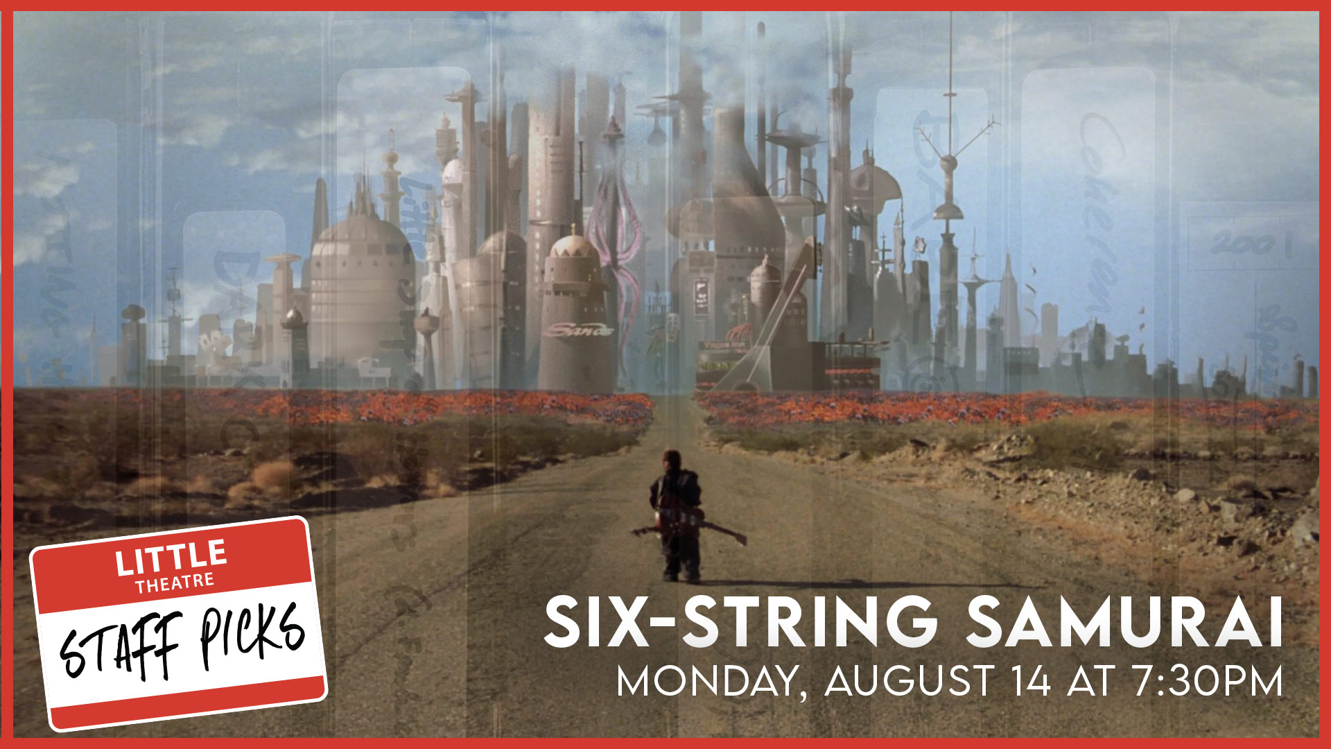Six-String Samurai – Aug 14, 2023 | The Little Theatre