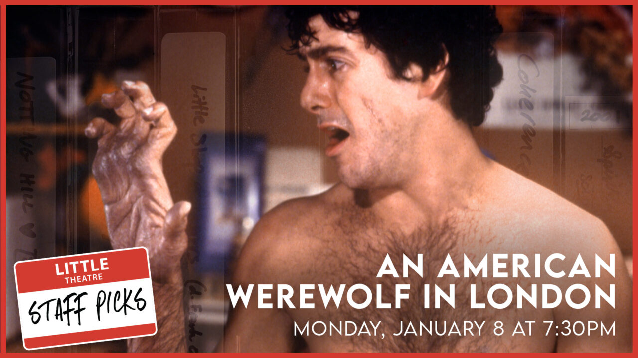 An American Werewolf in London – Jan. 8 | The Little Theatre